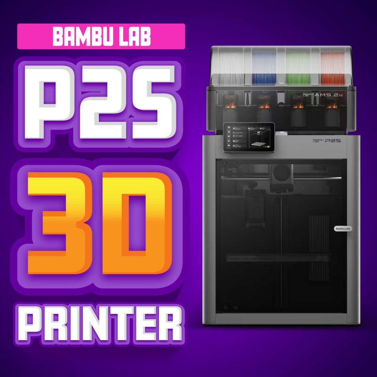 BAMBU LAB P2S! - RaffledUp